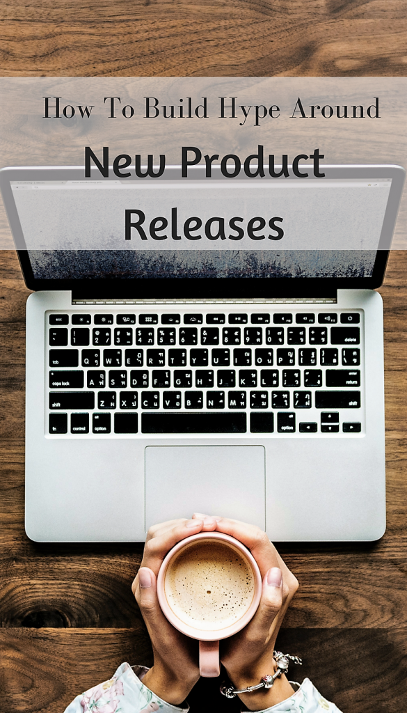 Building Hype Around Your New Product Releases - ProductCart Blog